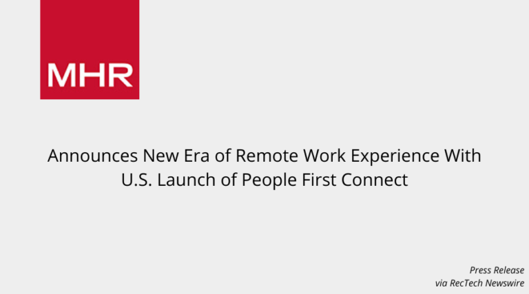 MHR International Introduces a New Era of Remote Work Experience With U ...