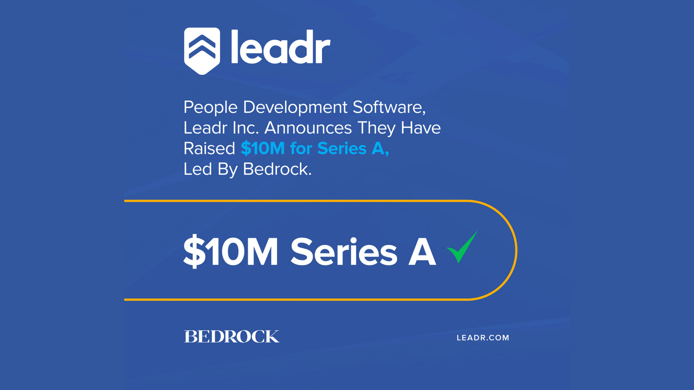 People Development Software Leadr, Inc. raises $10M Series A led by ...
